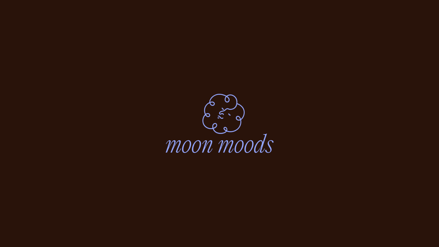 Moon Moods - Better Today